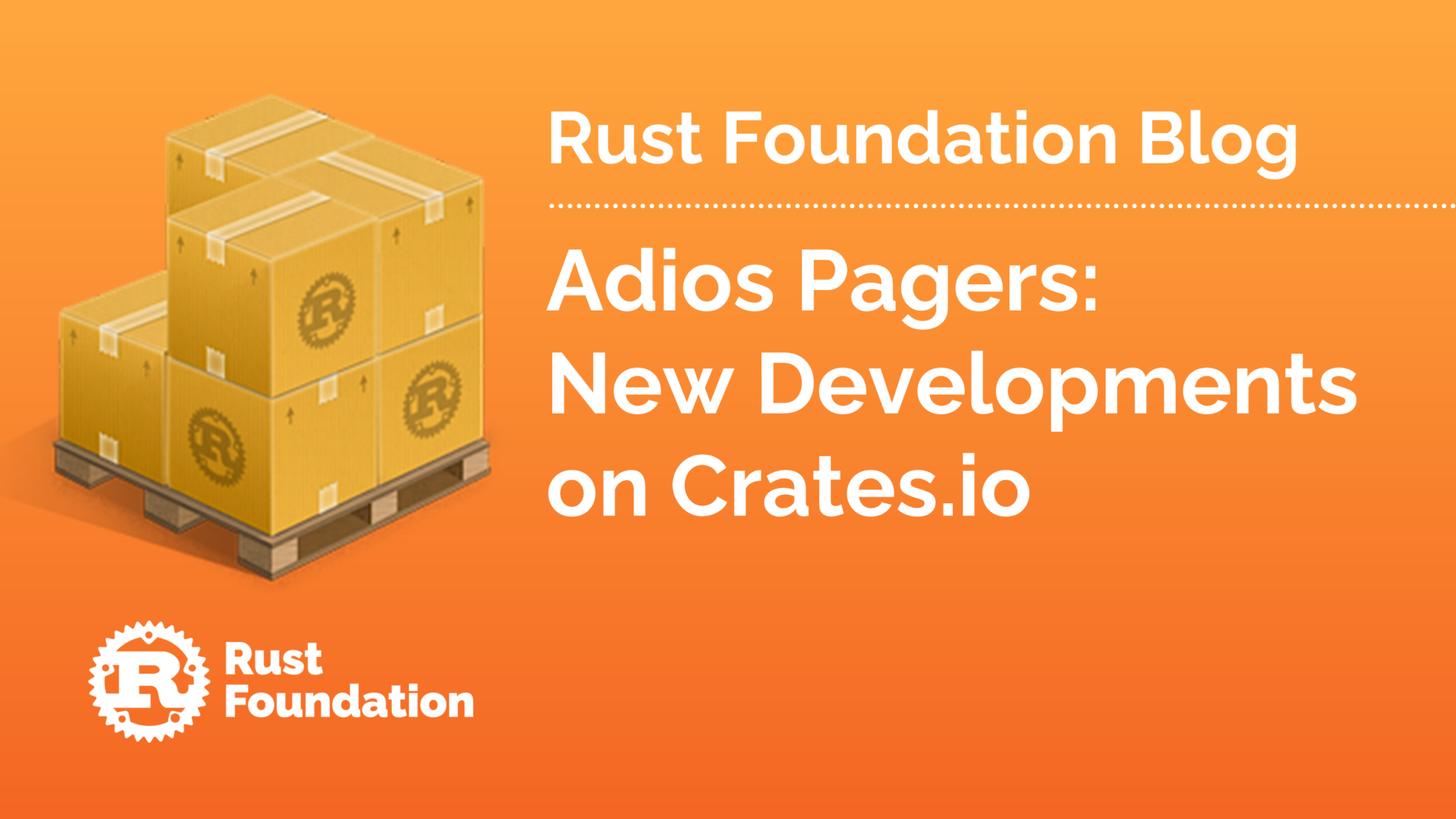 Adios Pagers: New Developments on Crates.io - The Rust Foundation